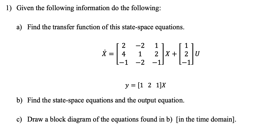 Solved 1) Given the following information do the following: | Chegg.com