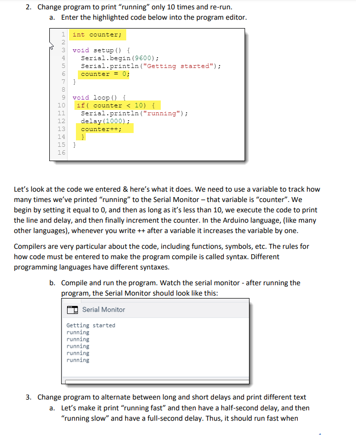 Solved Program Execution: The Arduino programs always | Chegg.com