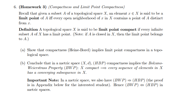 Solved 6. (Homework 3) (Compactness and Limit Point | Chegg.com