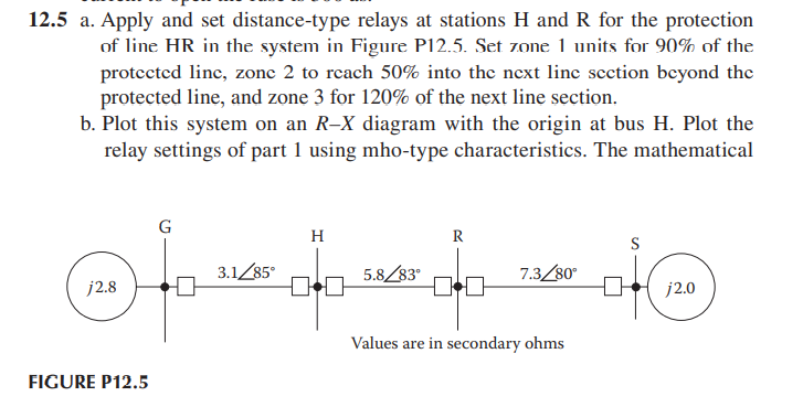 12.5 a. Apply and set distance-type relays at | Chegg.com