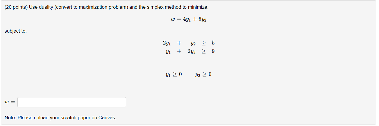 Solved Use duality (convert to maximization problem) and the | Chegg.com