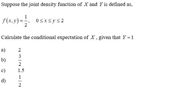 Solved Suppose the joint density function of X and Y is | Chegg.com