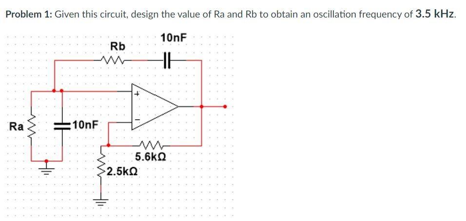 Solved Problem 1: Given this circuit, design the value of Ra | Chegg.com