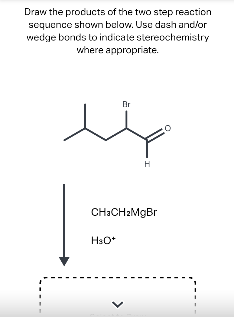 Solved Draw the products of the two step reaction sequence | Chegg.com