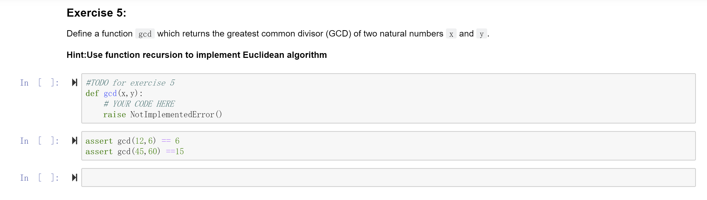 Solved Exercise 5: Define a function gcd which returns the | Chegg.com