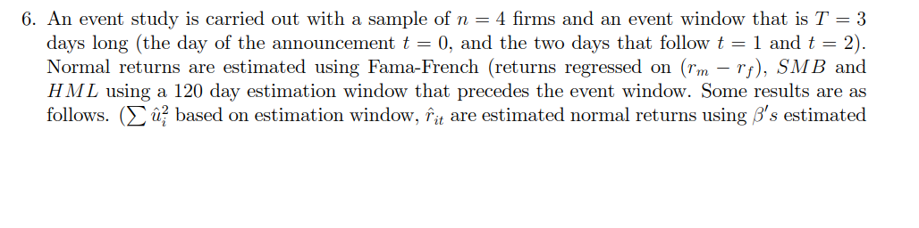 6. An event study is carried out with a sample of n=4 | Chegg.com