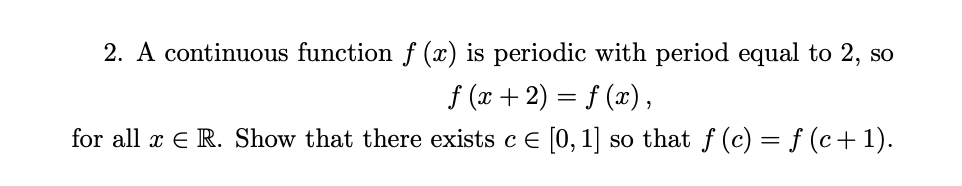 Solved . A continuous function f (x) is periodic with period | Chegg.com