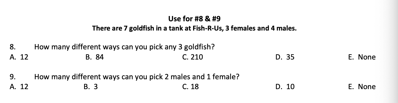 Solved Use for #8 There are 7 goldfish in a tank at | Chegg.com