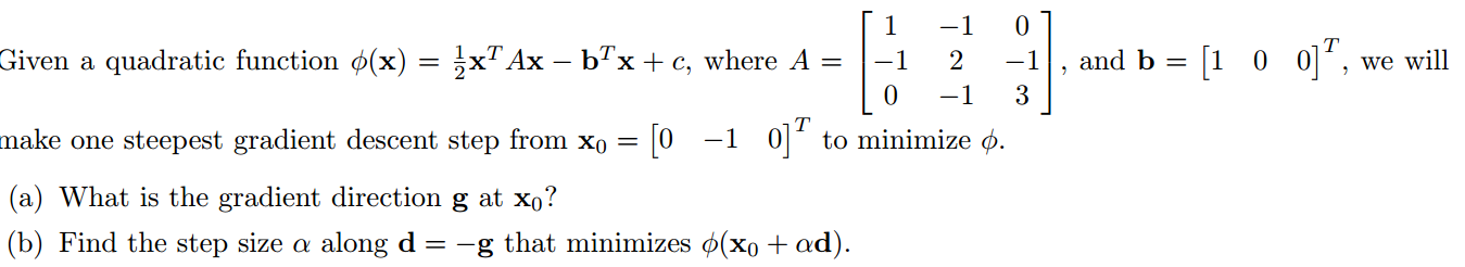 Solved [ 1 -1 0 1 Given a quadratic function $(x) = {xt Ax – | Chegg.com