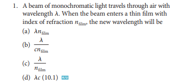 Solved 1. A beam of monochromatic light travels through air | Chegg.com