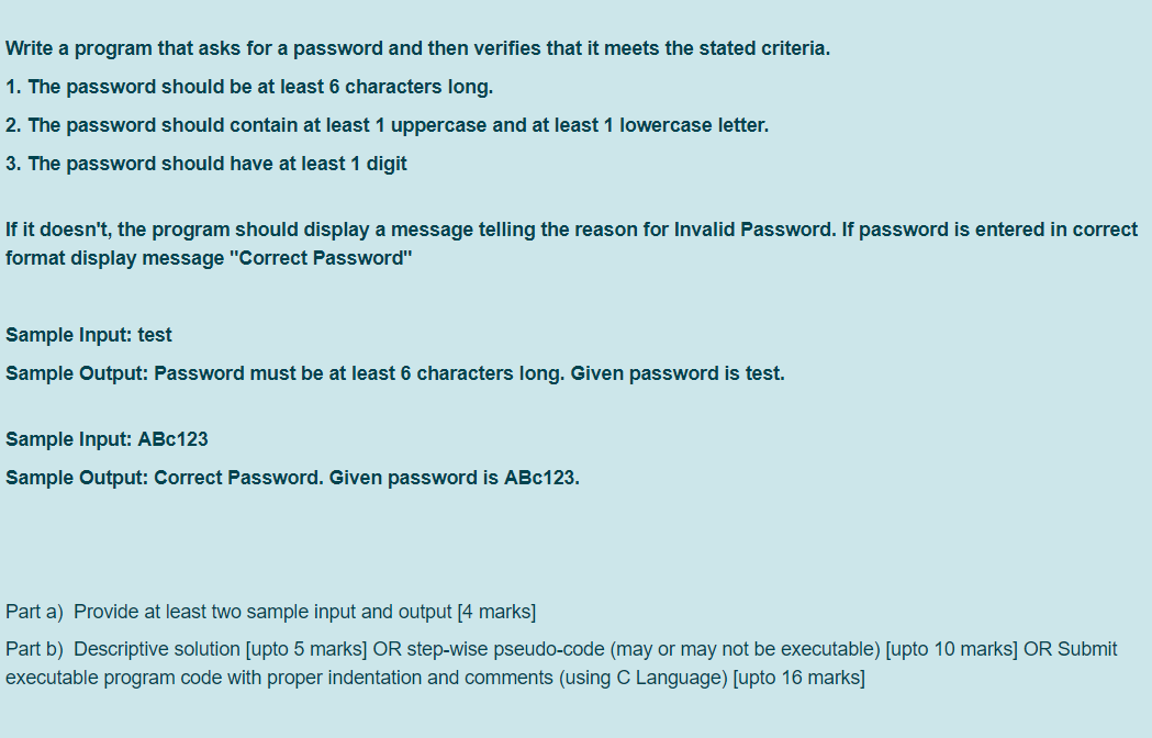 Solved Write a program that asks for a password and then | Chegg.com
