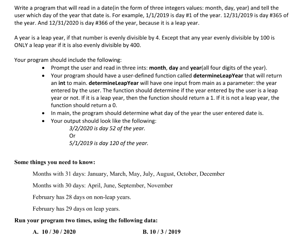 Solved Write a program that will read in a date(in the form | Chegg.com