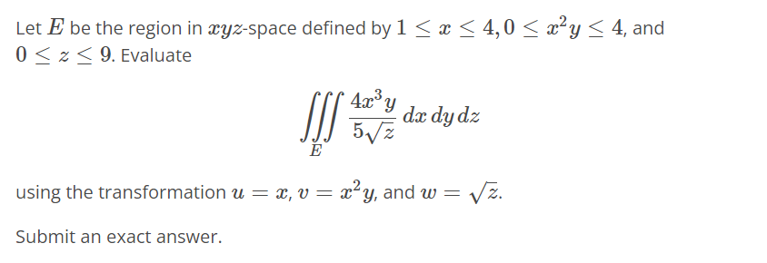 Solved Let E be the region in xyz-space defined by | Chegg.com