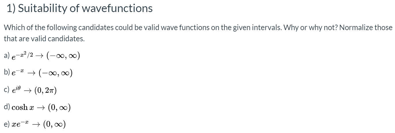 Solved 1) Suitability of wavefunctions Which of the | Chegg.com