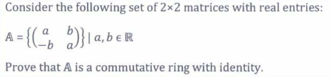 Solved Consider the following set of 2×2 ﻿matrices with real | Chegg.com