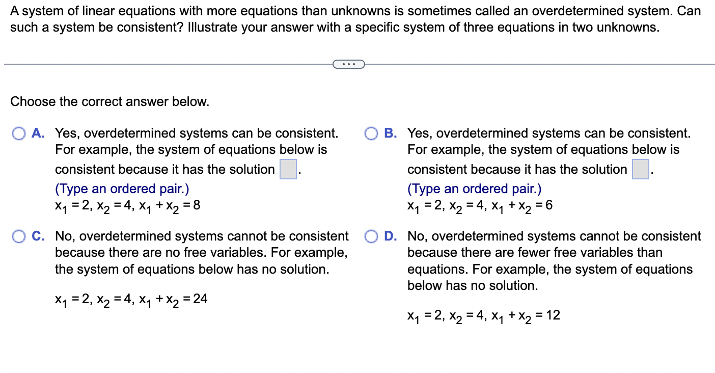 Solved A system of linear equations with more equations than | Chegg.com