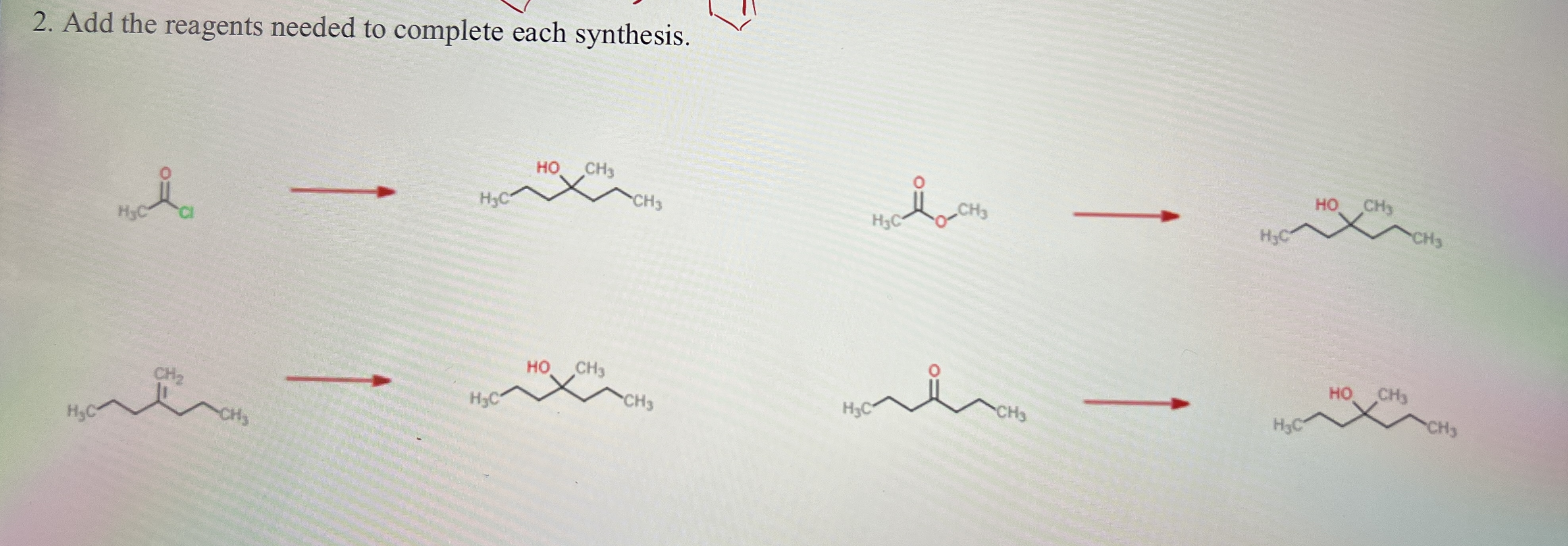 Solved 2. Add the reagents needed to complete each | Chegg.com