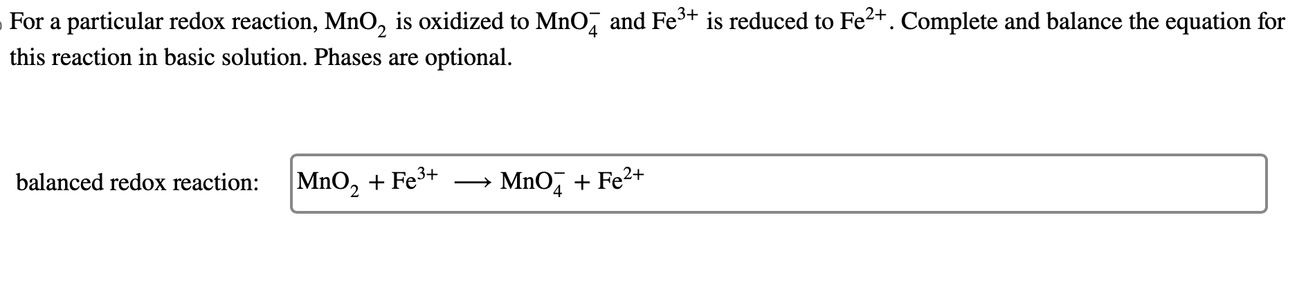 Solved For a particular redox reaction, MnO2 ﻿is oxidized to | Chegg.com