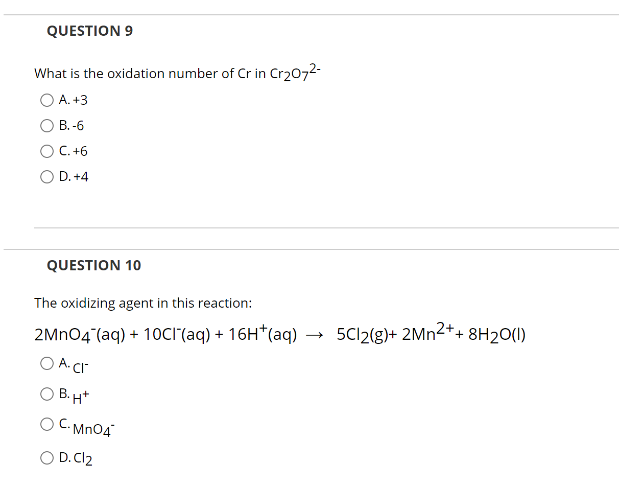 Solved What is the oxidation number of Cr in Cr2O72− A. +3 | Chegg.com