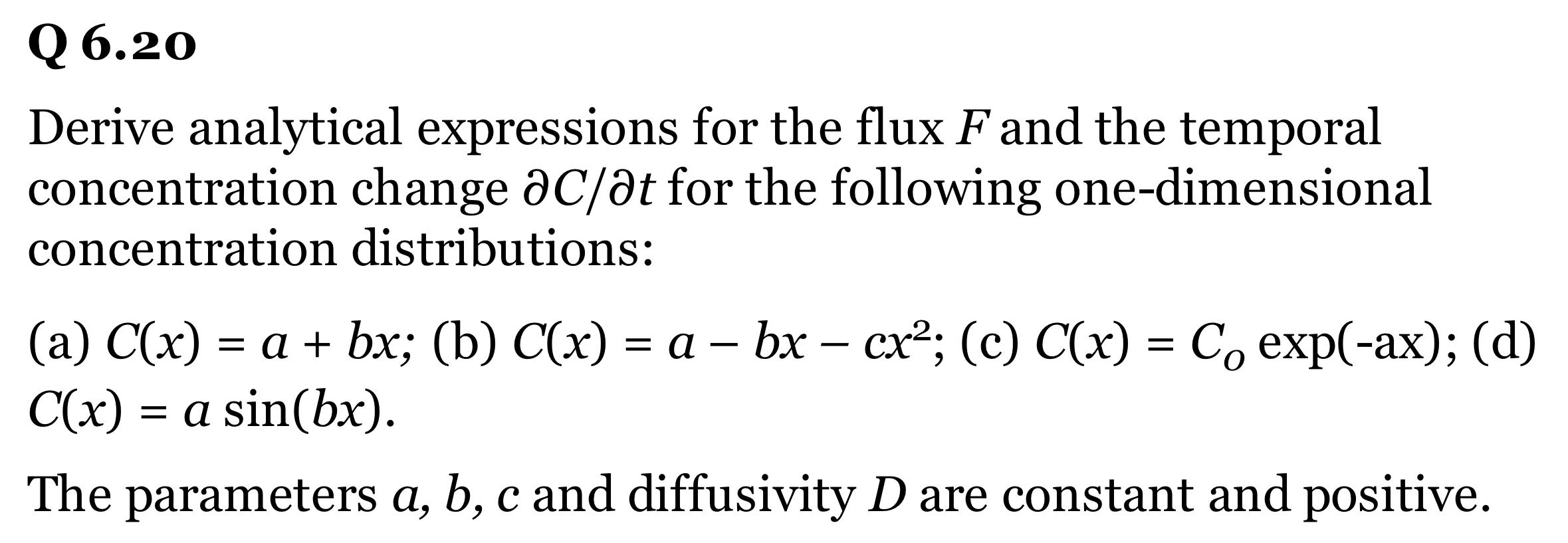 Solved Q 6.20 Derive analytical expressions for the flux F | Chegg.com