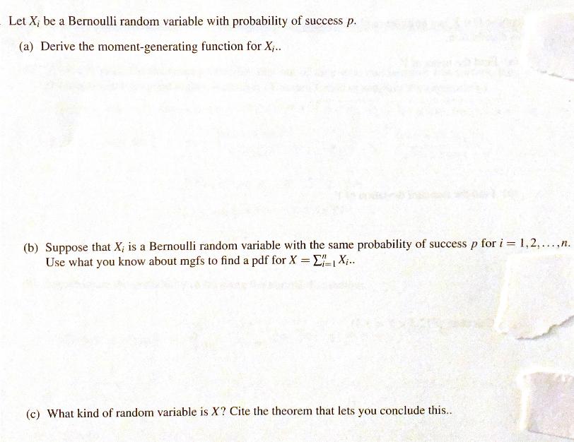 Solved Let Xi be a Bernoulli random variable with | Chegg.com