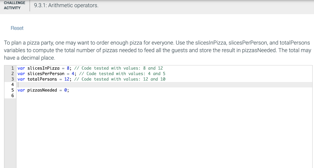 Solved CHALLENGE 9.3.1: Arithmetic operators. ACTIVITY Reset | Chegg.com