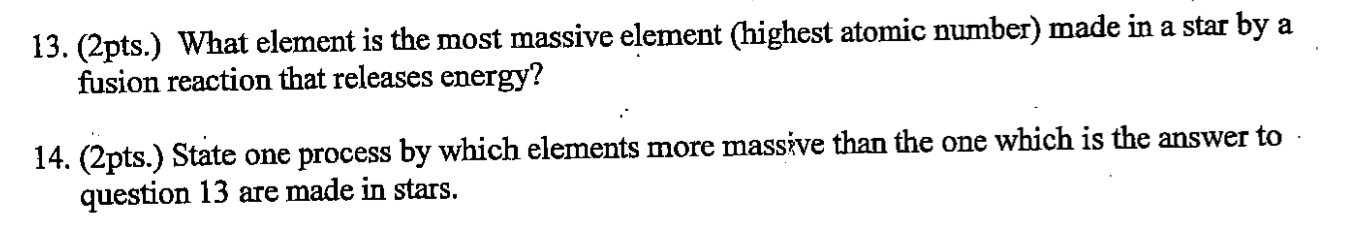 Solved 13. (2pts.) What element is the most massive element | Chegg.com