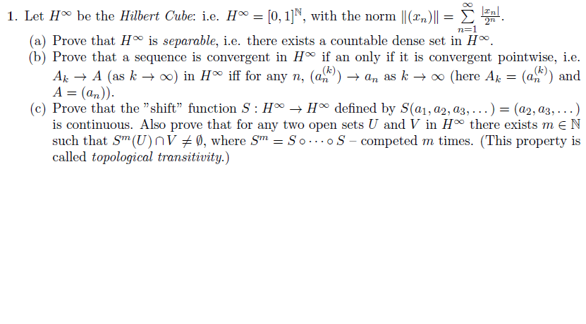 Solved 1. Let Hoo be the Hilbert Cube: ie. Hoo [0, 1]N, with | Chegg.com