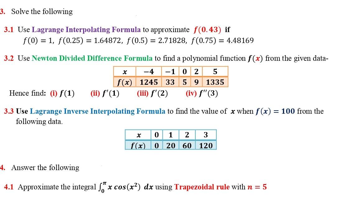 Solved 3. Solve the following 3.1 Use Lagrange Interpolating | Chegg.com