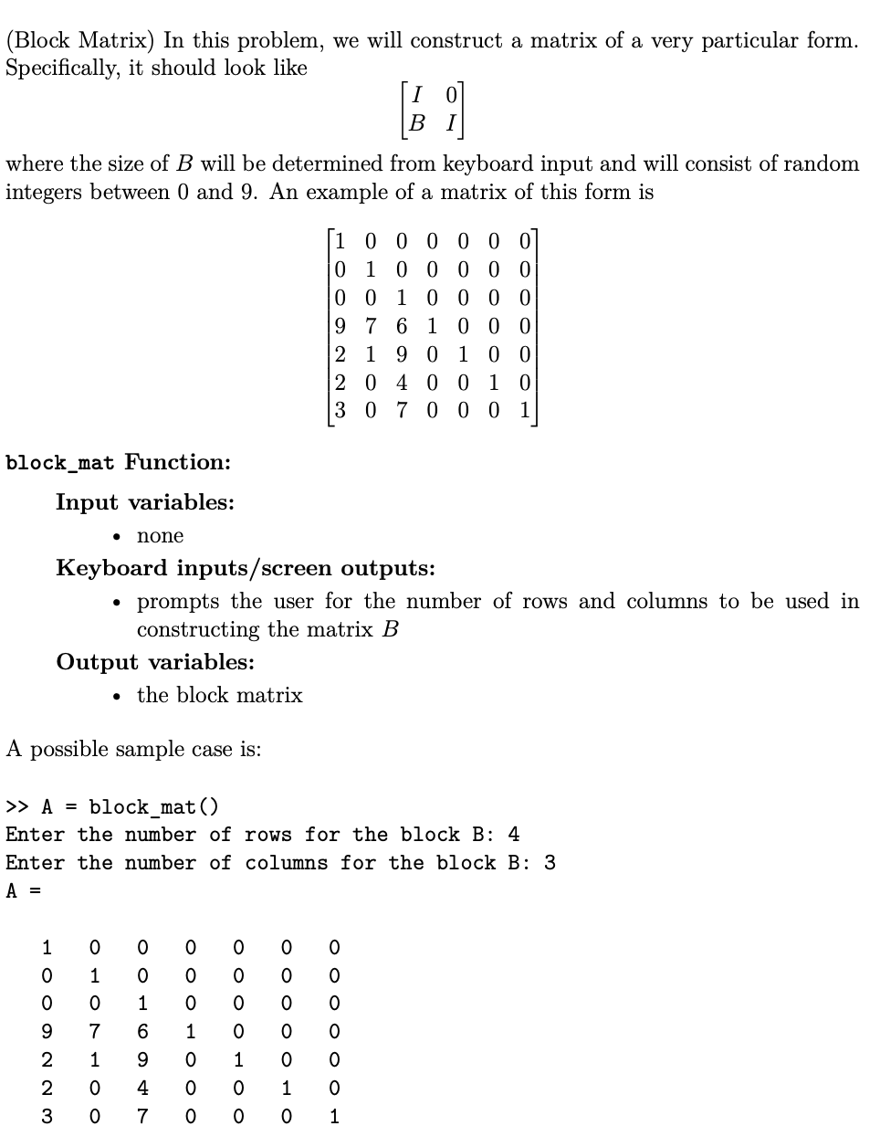 Solved (Block Matrix) In this problem, we will construct a | Chegg.com