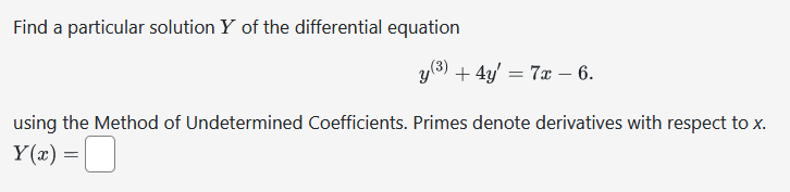Solved Find a particular solution Y of the differential | Chegg.com