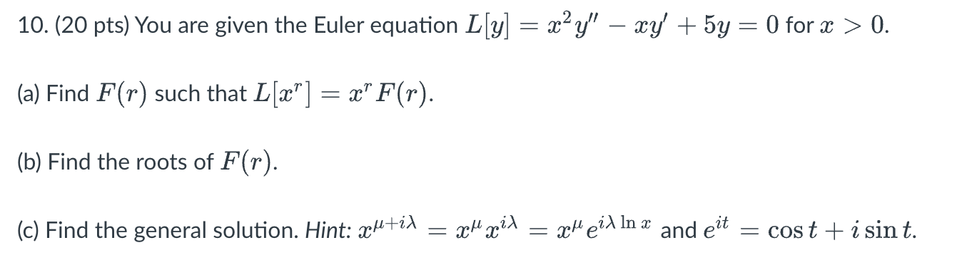 Solved 10. (20 pts) You are given the Euler equation | Chegg.com