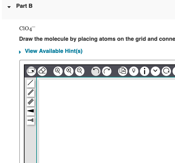 Solved ClO4 Draw the molecule by placing atoms on the grid | Chegg.com