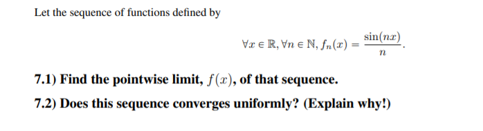 Solved Let the sequence of functions defined by Va e R, Wn e | Chegg.com