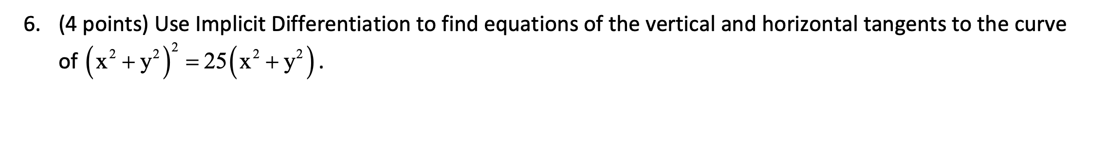Solved 6. (4 points) Use Implicit Differentiation to find | Chegg.com