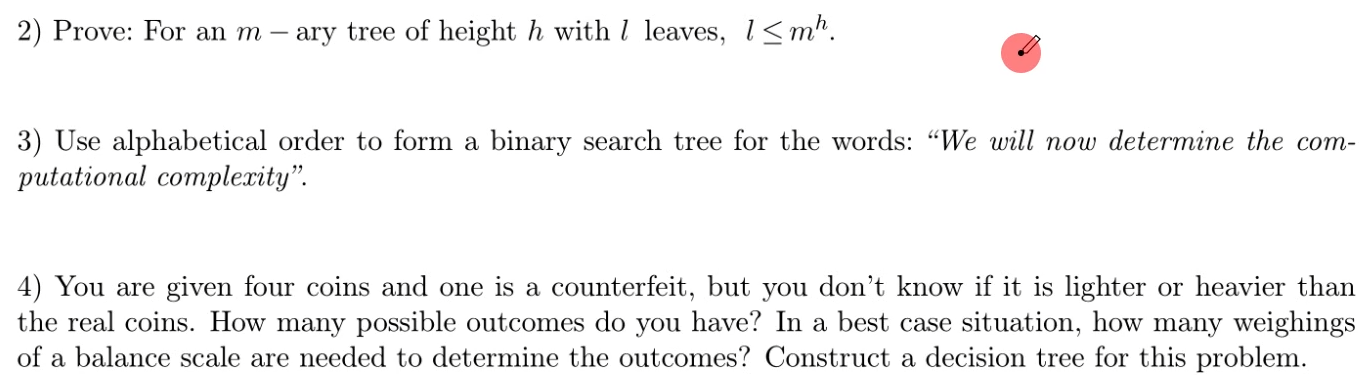 Solved 2) ﻿Prove: For an \( ﻿m \) - ﻿ary tree of height \( | Chegg.com