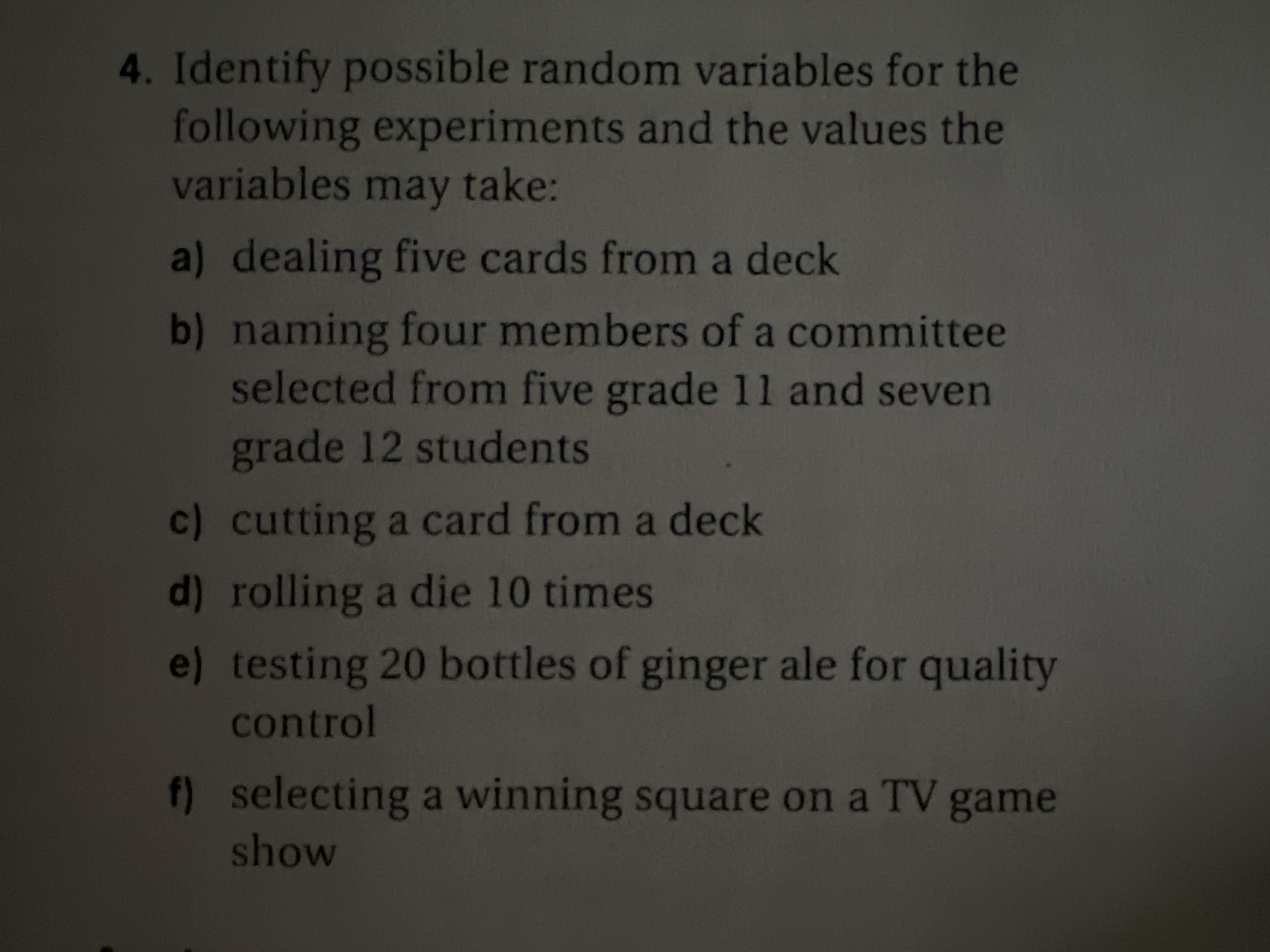 Solved 4. ﻿Identify possible random variables for the | Chegg.com