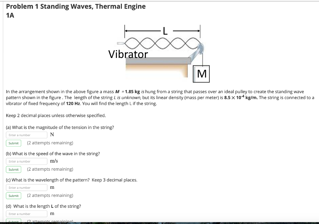 Solved Problem 1 Standing Waves, Thermal Engine 1A - X | Chegg.com