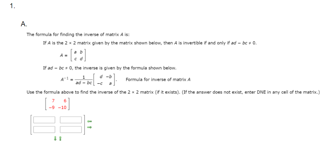 Solved 1. A. The formula for finding the inverse of matrix A | Chegg.com