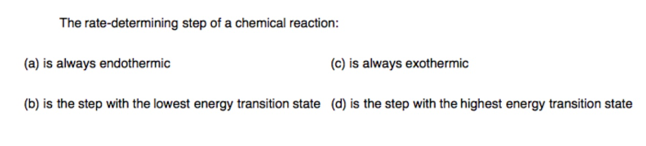 Solved The rate-determining step of a chemical reaction: (a) | Chegg.com