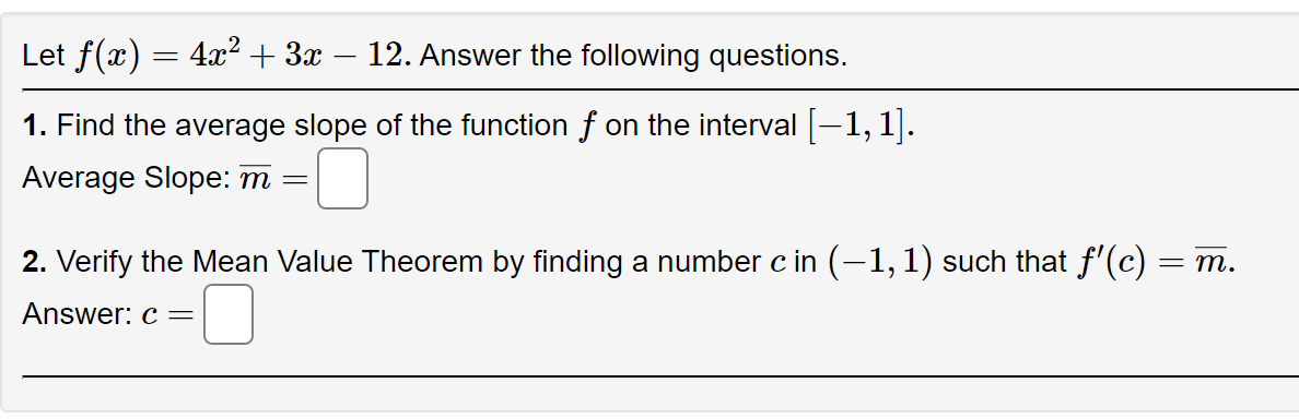 Solved Let f(x) = 4x2 + 3x = 12. Answer the following | Chegg.com