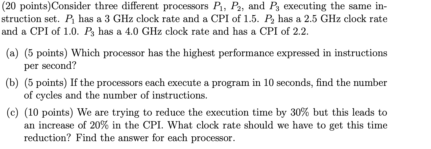 Solved (20 points)Consider three different processors P1, | Chegg.com