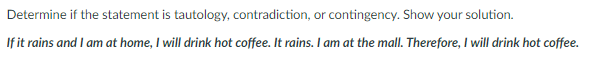 Solved Determine if the statement is tautology, | Chegg.com