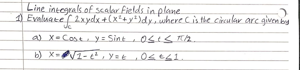 Solved Line integrals of scalar fields in plane. 1) Evaluate | Chegg.com