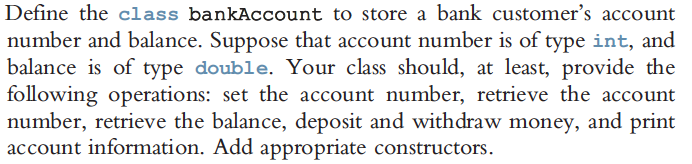 Solved Define the class bankAccount to store a bank | Chegg.com