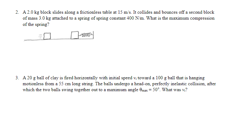 Solved 2. A 2.0 kg block slides along a frictionless table | Chegg.com