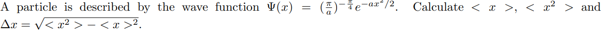 Solved A particle is described by the wave function | Chegg.com