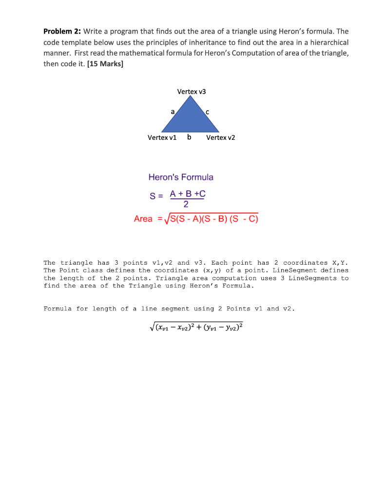 Solved Problem 2: Write a program that finds out the area of | Chegg.com