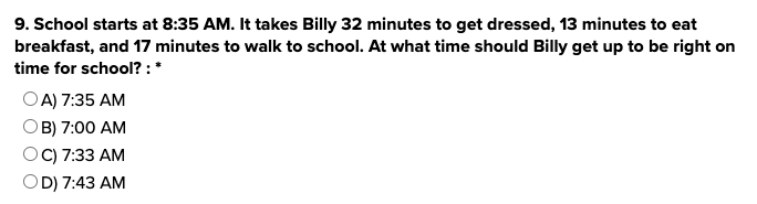 Solved 9. School starts at 8:35 AM. It takes Billy 32 | Chegg.com