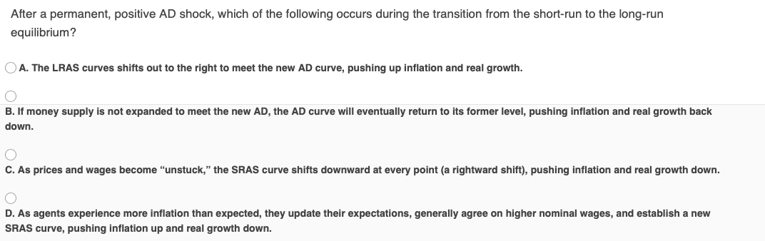 Solved After a permanent, positive AD shock, which of the | Chegg.com